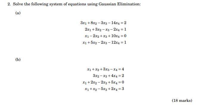 Solved 2. Solve the following system of equations using | Chegg.com