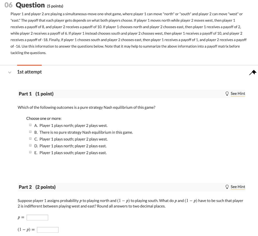 Solved 06 Question (5 points) Player 1 and player 2 are | Chegg.com