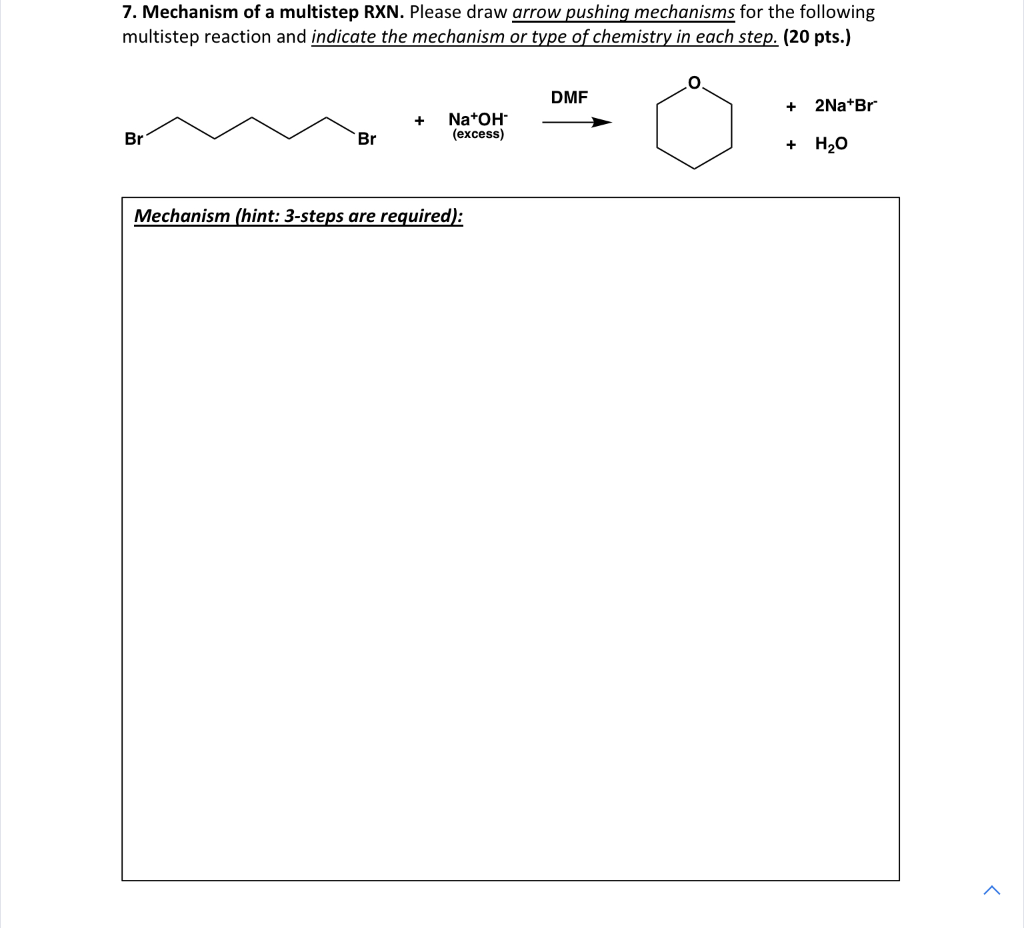 Solved 7. Mechanism of a multistep RXN. Please draw arrow | Chegg.com