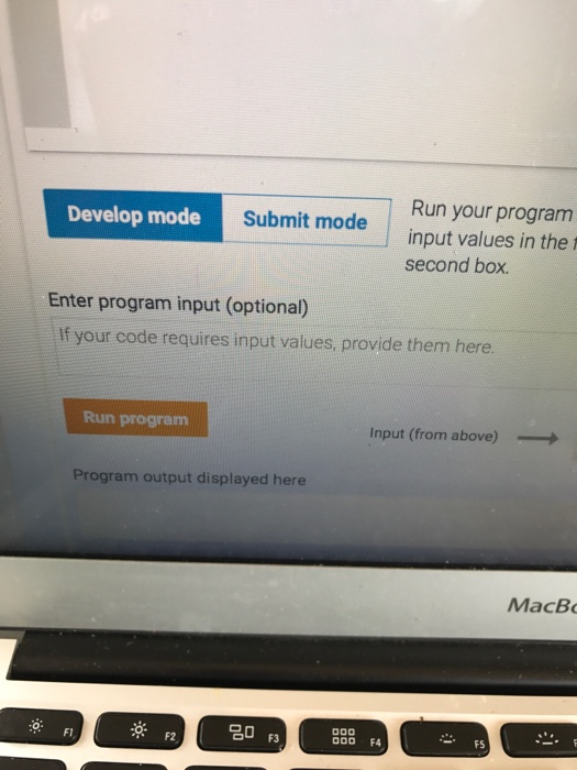 Solved Run your program input values in thet second box. | Chegg.com