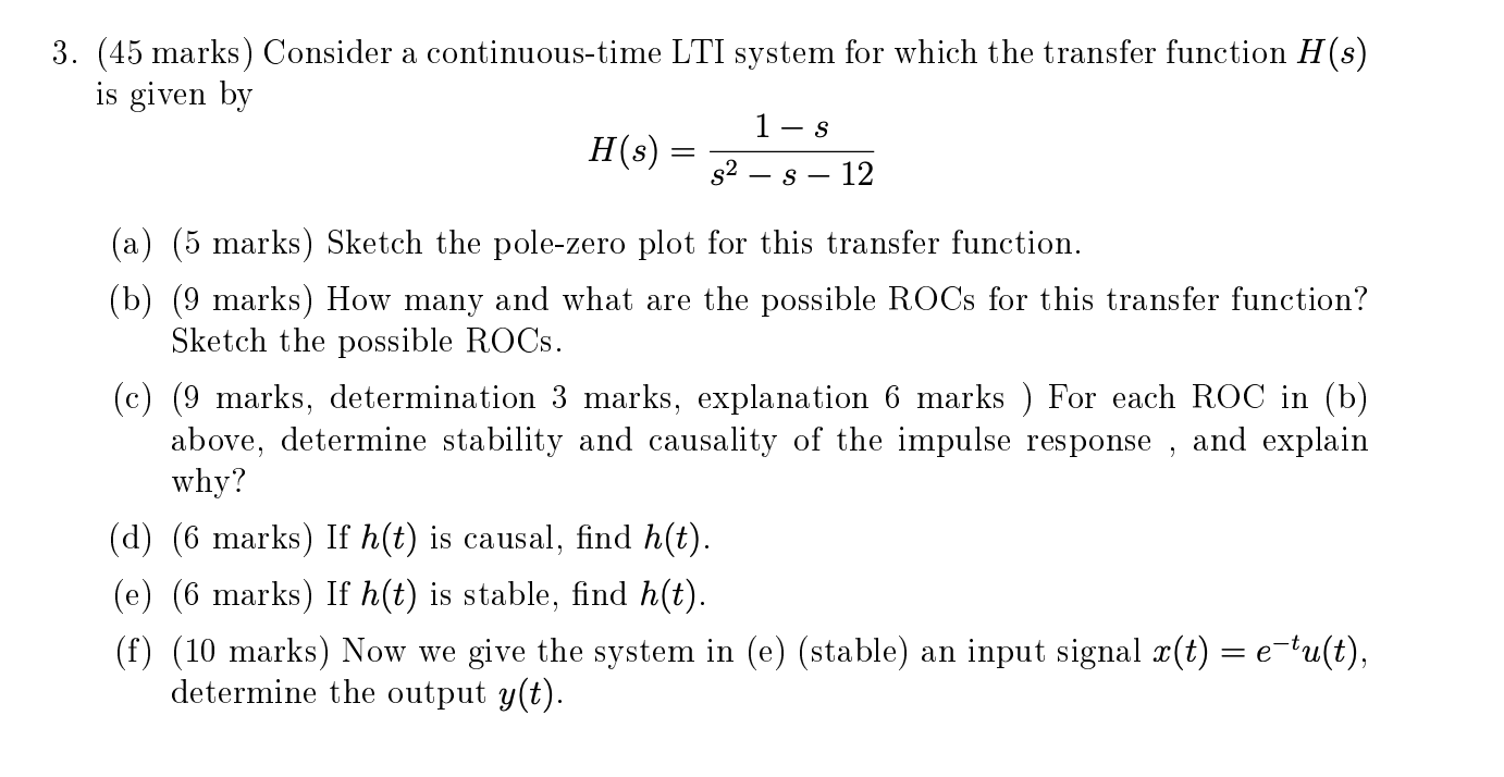 Solved 3. (45 marks) Consider a continuous-time LTI system | Chegg.com