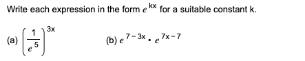 Solved Write each expression in the form cekx for suitable | Chegg.com