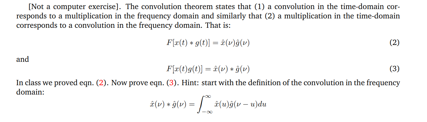 Solved [Not a computer exercise]. The convolution theorem | Chegg.com