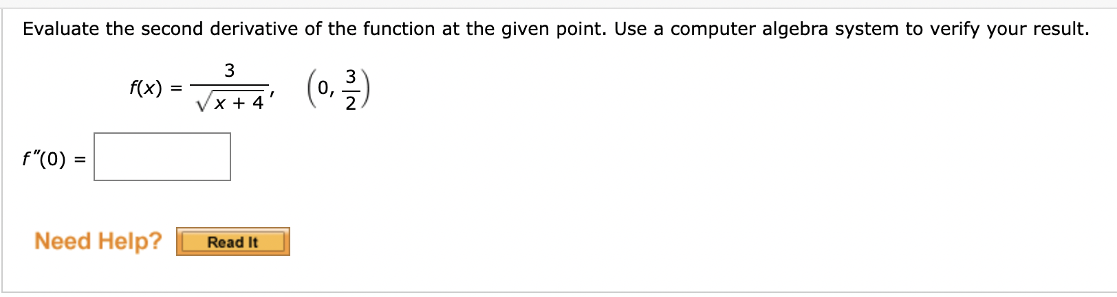 Solved Evaluate the second derivative of the function at the | Chegg.com