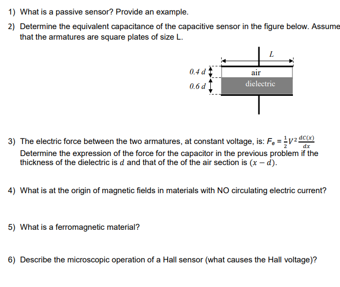 Solved 1) What is a passive sensor? Provide an example. 2) | Chegg.com