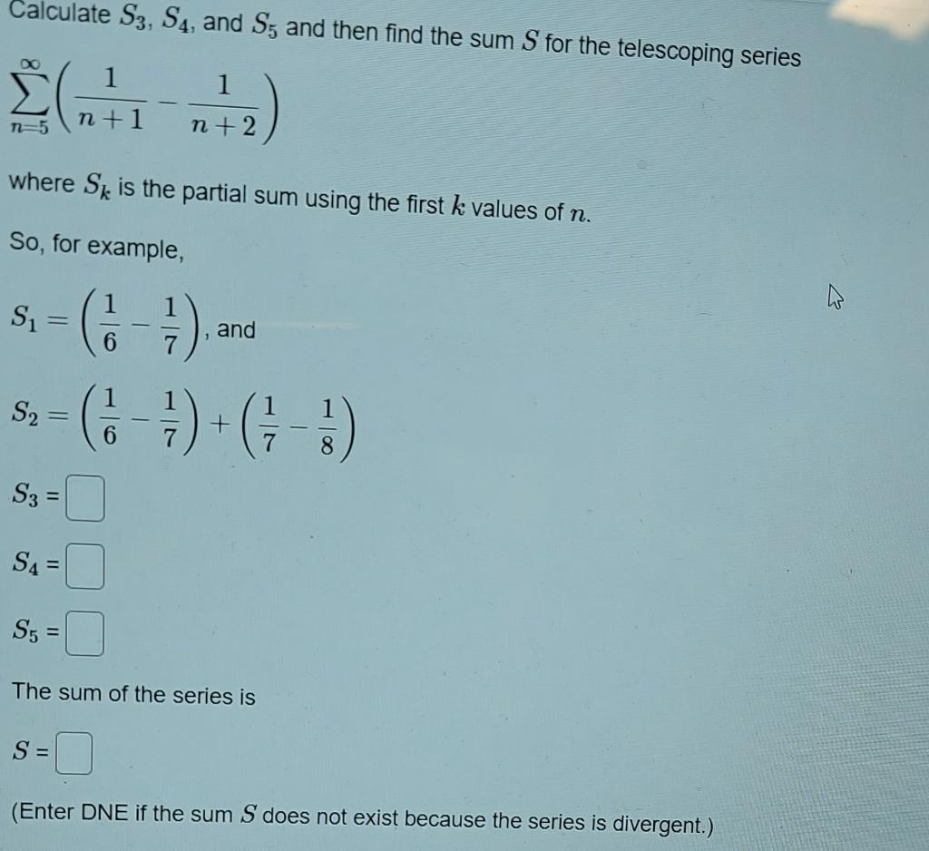 Solved Calculate S3,S4, and S5 and then find the sum S for | Chegg.com
