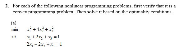 Solved 2. For each of the following nonlinear programming | Chegg.com