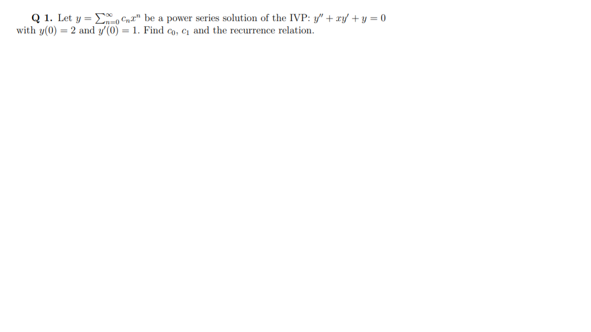Solved Q 1. Let y = 2=oCnX" be a power series solution of | Chegg.com