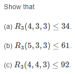 Show that (a) R3(4,3,3)