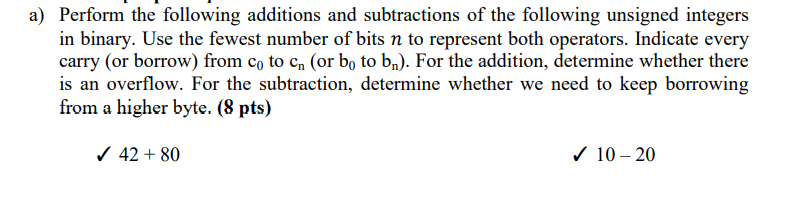 Solved a) Perform the following additions and subtractions | Chegg.com