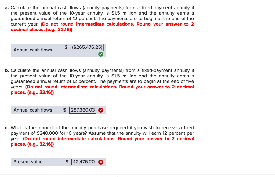 Solved a. Calculate the annual cash flows (annuity payments) | Chegg.com