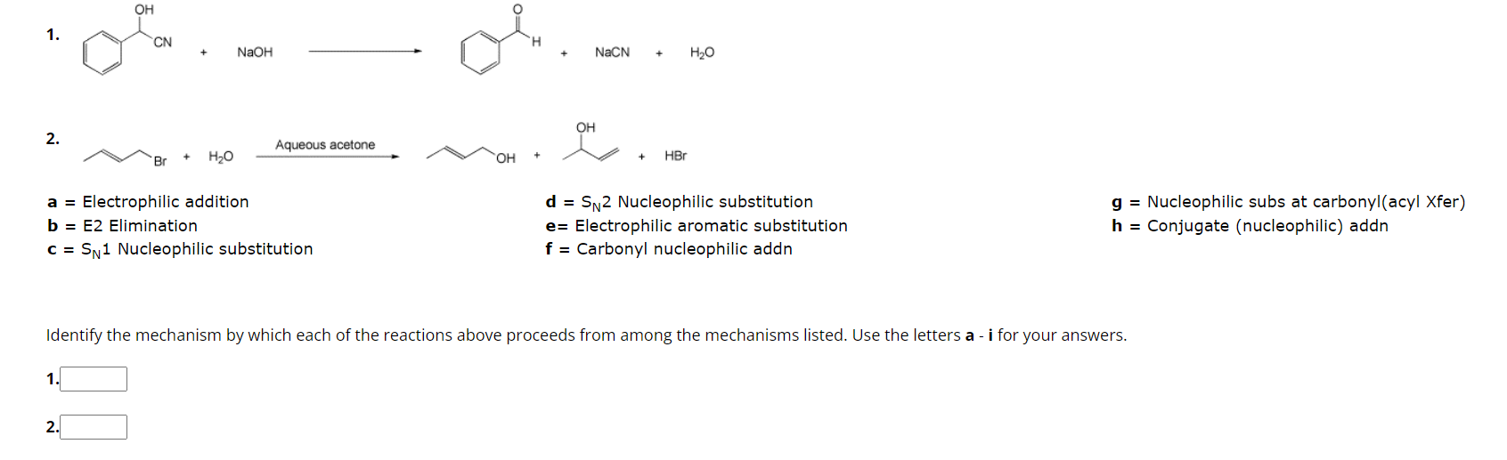 Solved 1. 2. a= Electrophilic addition d=SN2 Nucleophilic | Chegg.com
