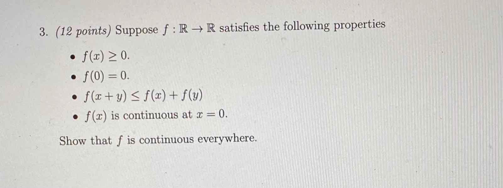 Solved 3. (12 points) Suppose f:R→R satisfies the following | Chegg.com