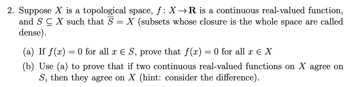 Solved 2. Suppose X is a topological space, f:X→R is a | Chegg.com