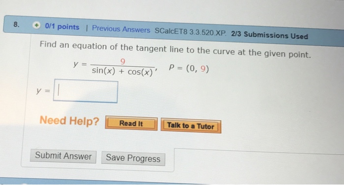 Solved Find An Equation Of The Tangent Line To The Curve At