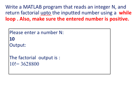 Solved Write a MATLAB program that reads an integer N, and | Chegg.com
