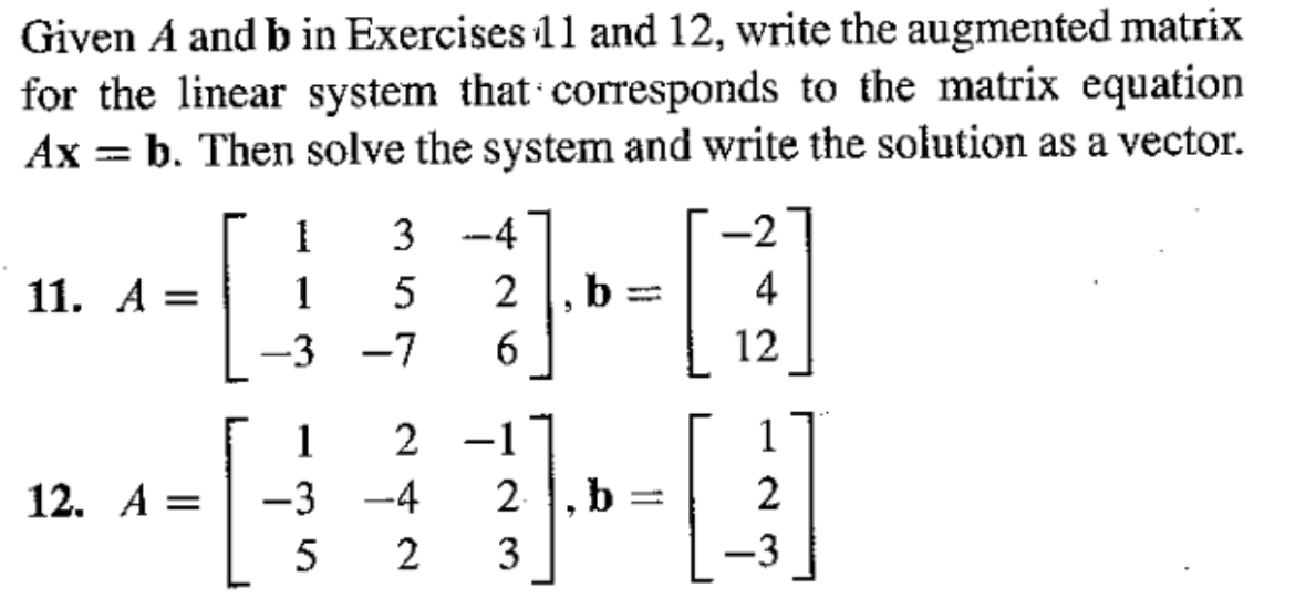 Solved Given A and b in Exercises 11 and 12, write the | Chegg.com