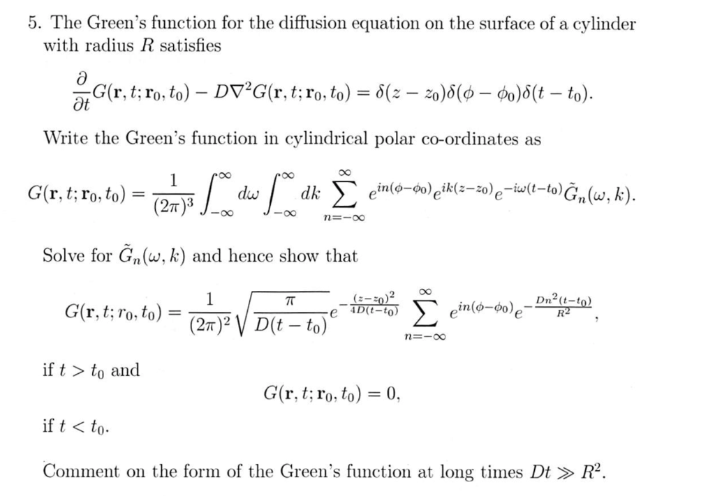 Solved 5. The Green's function for the diffusion equation on | Chegg.com