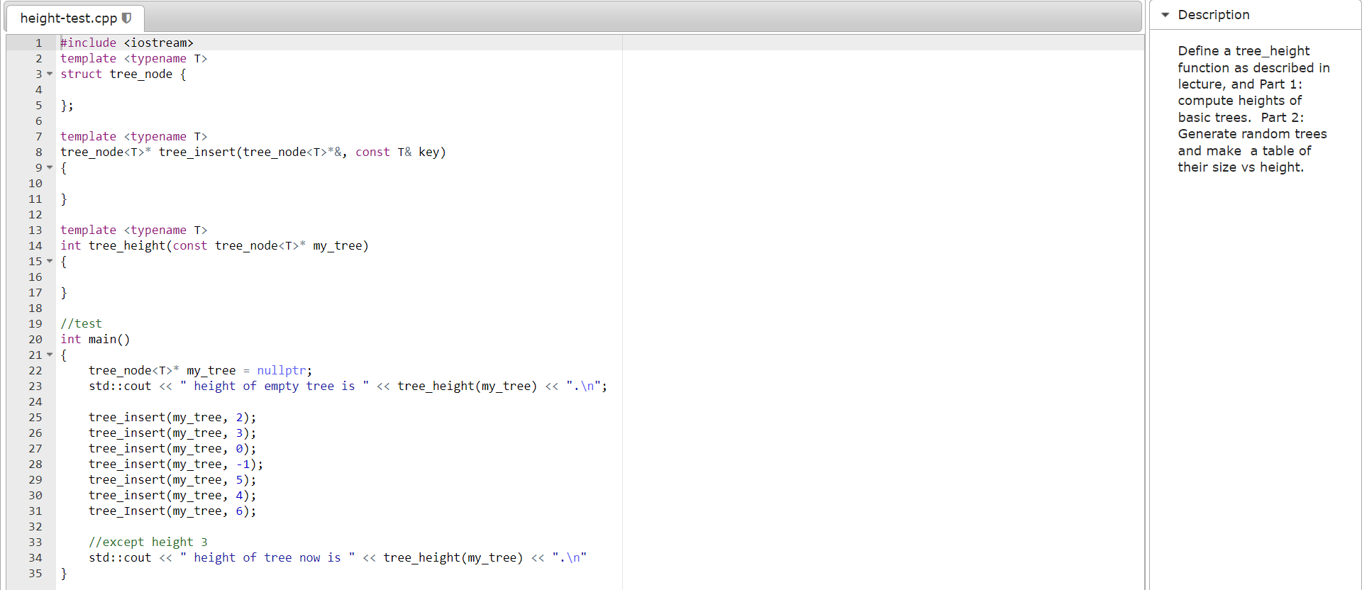 Solved Define a tree_height function as described in | Chegg.com