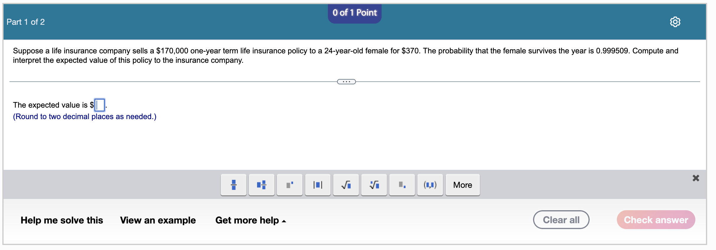 Solved interpret the expected value of this policy to the | Chegg.com