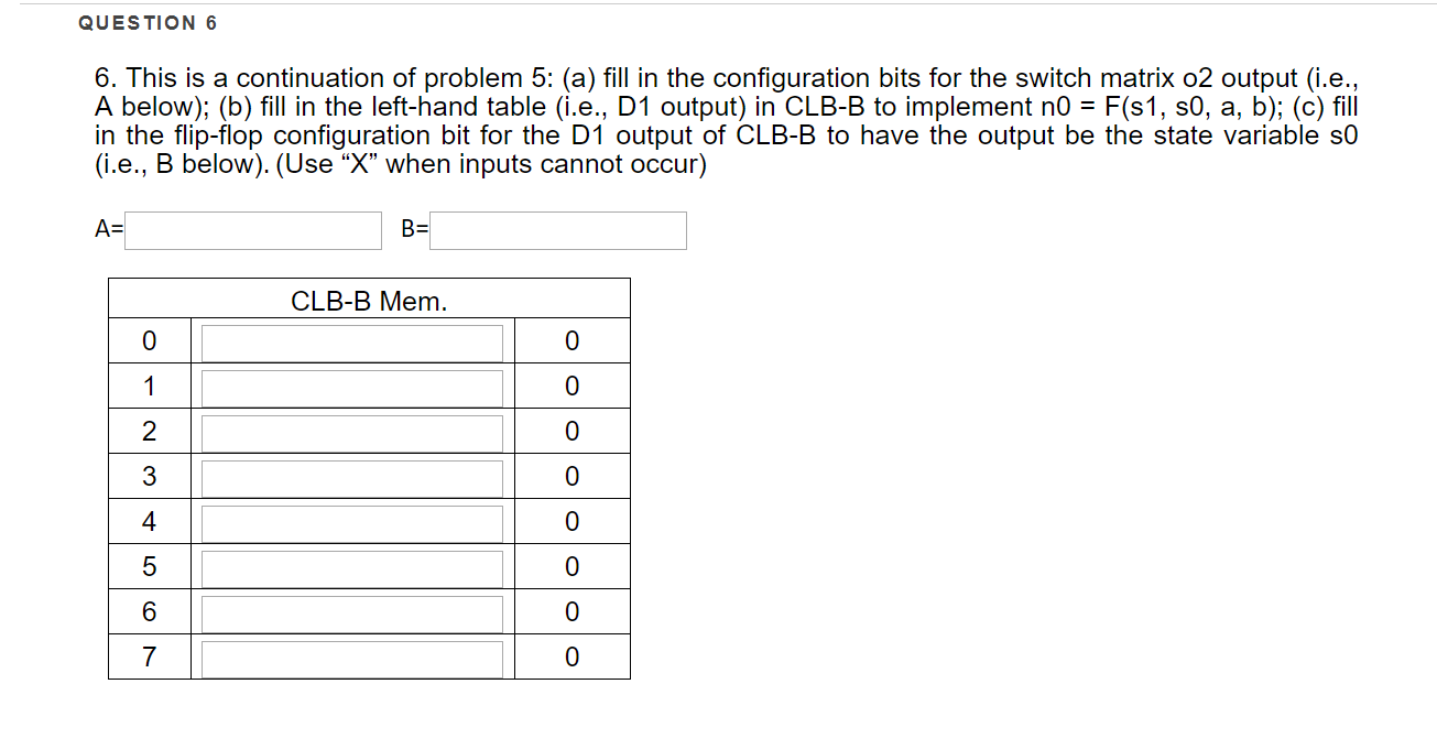 Question 5 5 Given The Fpga In Figure 3 Below