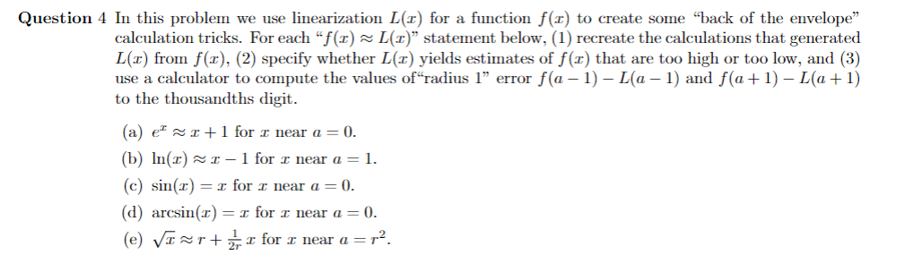 Solved Question 4 In this problem we use linearization L(P) | Chegg.com