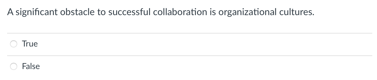 Solved A significant obstacle to successful collaboration is | Chegg.com