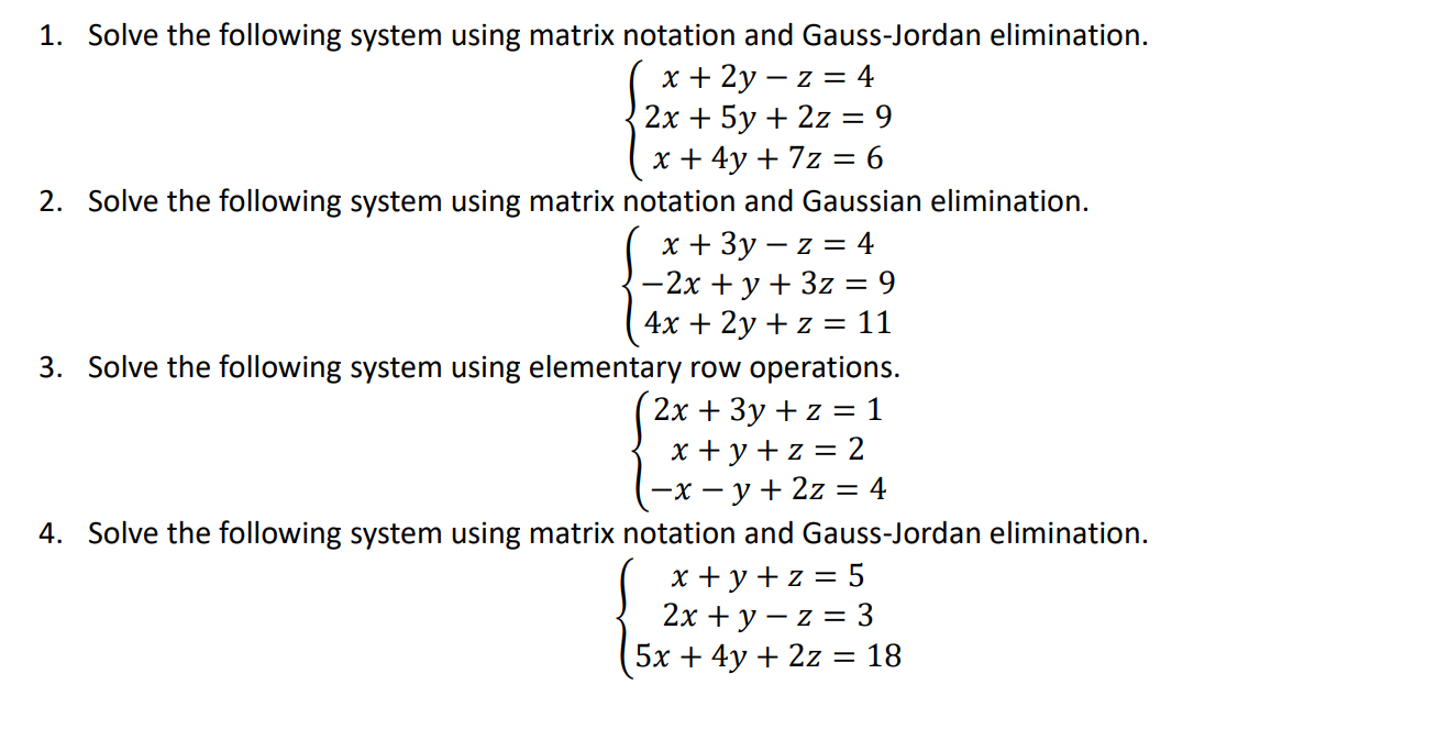 Solved 1. Solve the following system using matrix notation | Chegg.com
