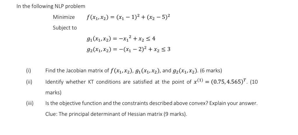 Solved In the following NLP problem Minimize Subject to | Chegg.com
