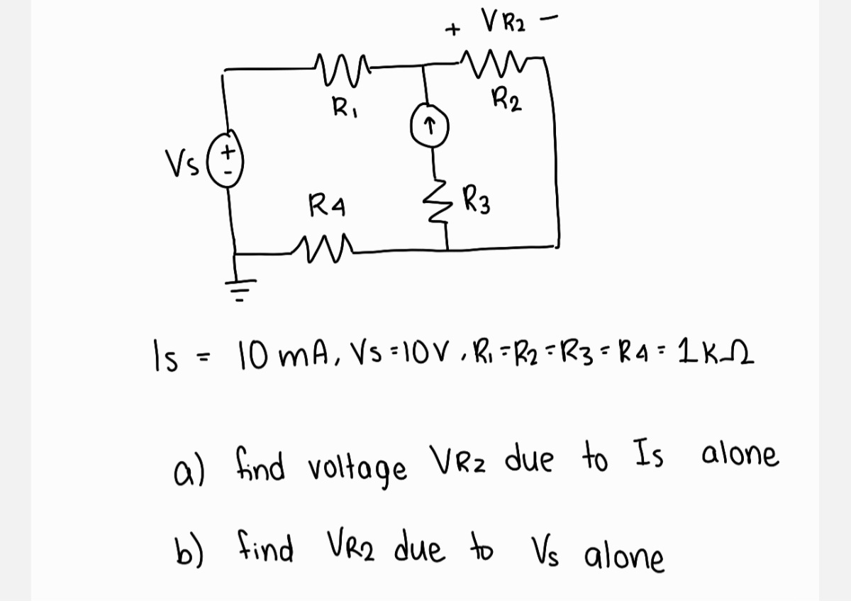 Solved ls=10 mA,Vs=10 V,R1=R2=R3=R4=1kΩ a) find voltage VR2 | Chegg.com
