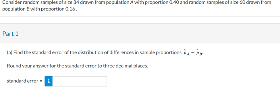 Solved Consider random samples of size 84 drawn from | Chegg.com
