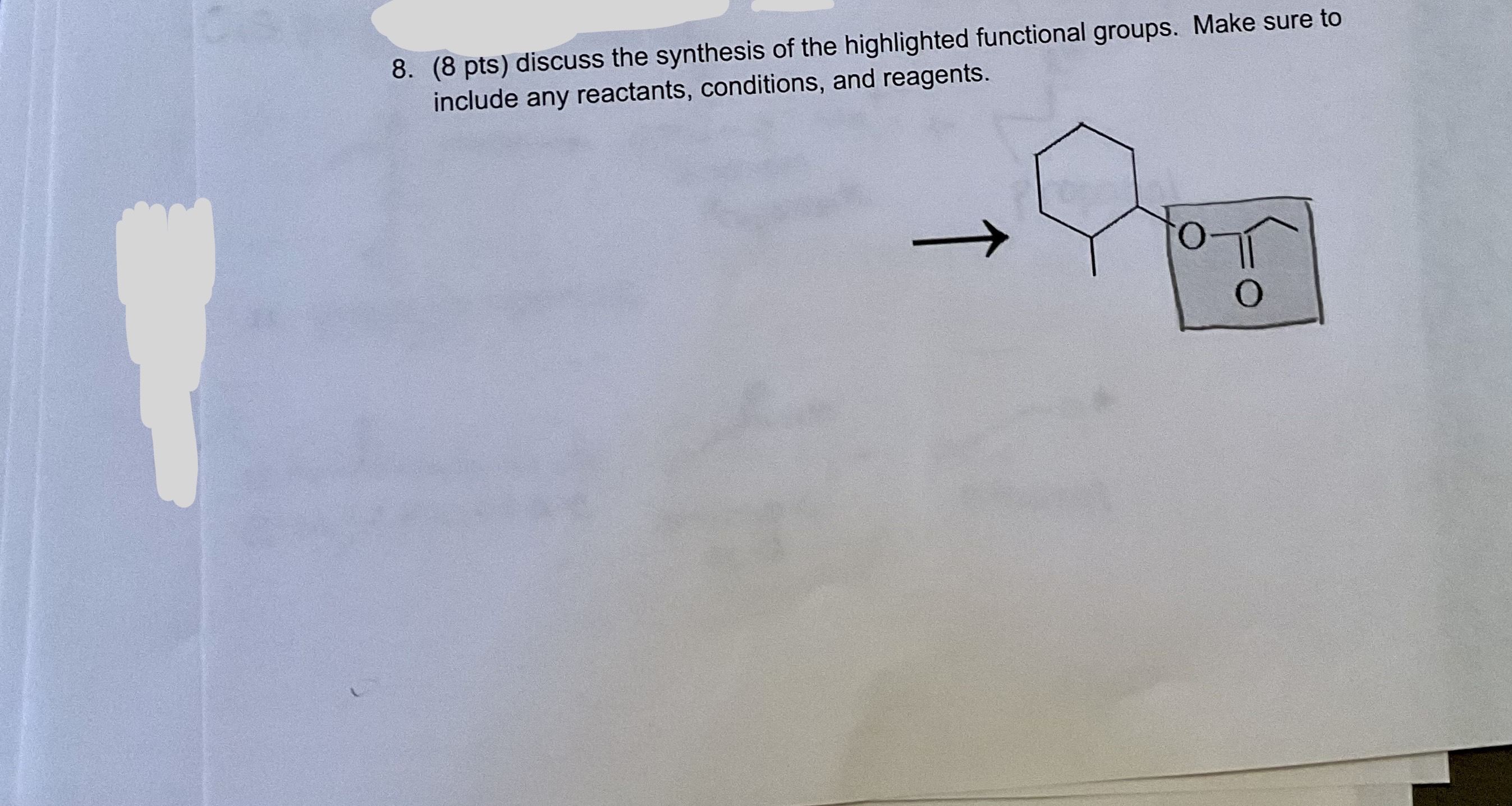 Solved 8. (8 pts) discuss the synthesis of the highlighted | Chegg.com