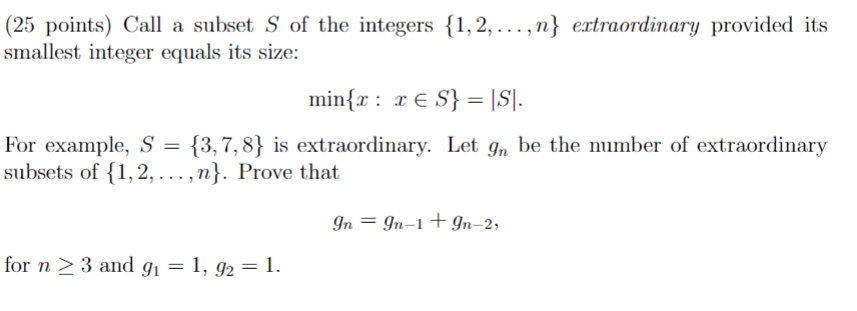 Solved (25 points) Call a subset S of the integers {1,2,…,n} | Chegg.com