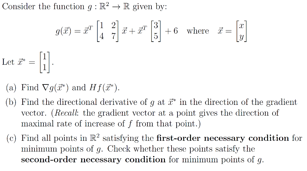 Solved Consider the function g: R2 + R given by: 96) = ** {} | Chegg.com