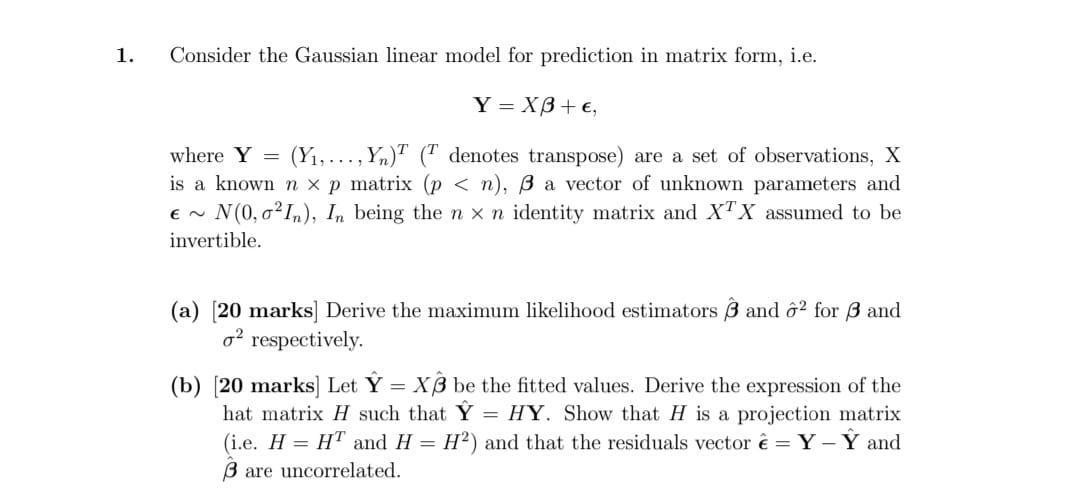 Solved 1. Consider the Gaussian linear model for prediction | Chegg.com
