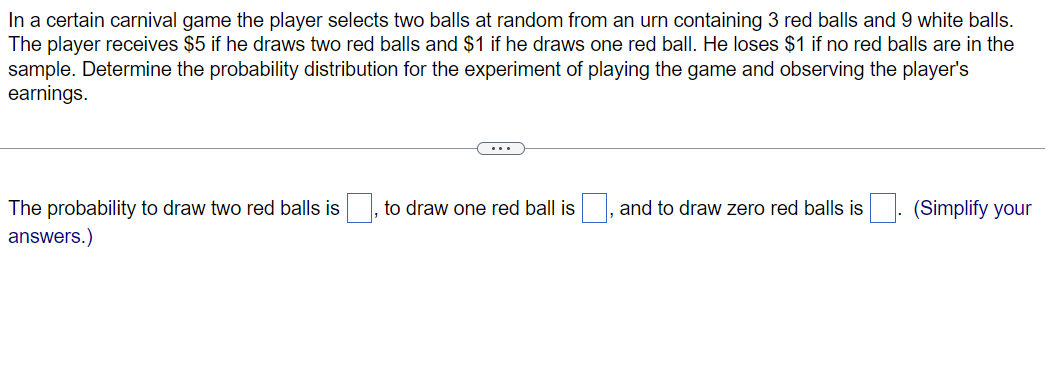Solved In a certain carnival game the player selects two | Chegg.com