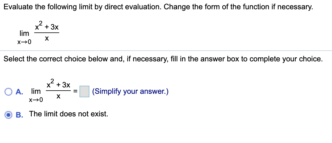 Solved Evaluate the following limit by direct evaluation. | Chegg.com