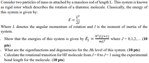 Solved Consider two particles of mass m attached by a | Chegg.com