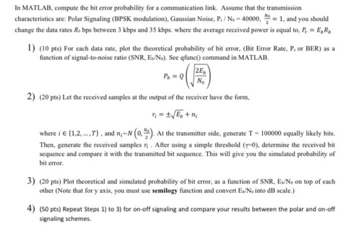 Solved In MATLAB, compute the bit error probability for a | Chegg.com