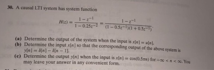 Solved 30. A causal LTI system has system function 1- z-1 1- | Chegg.com