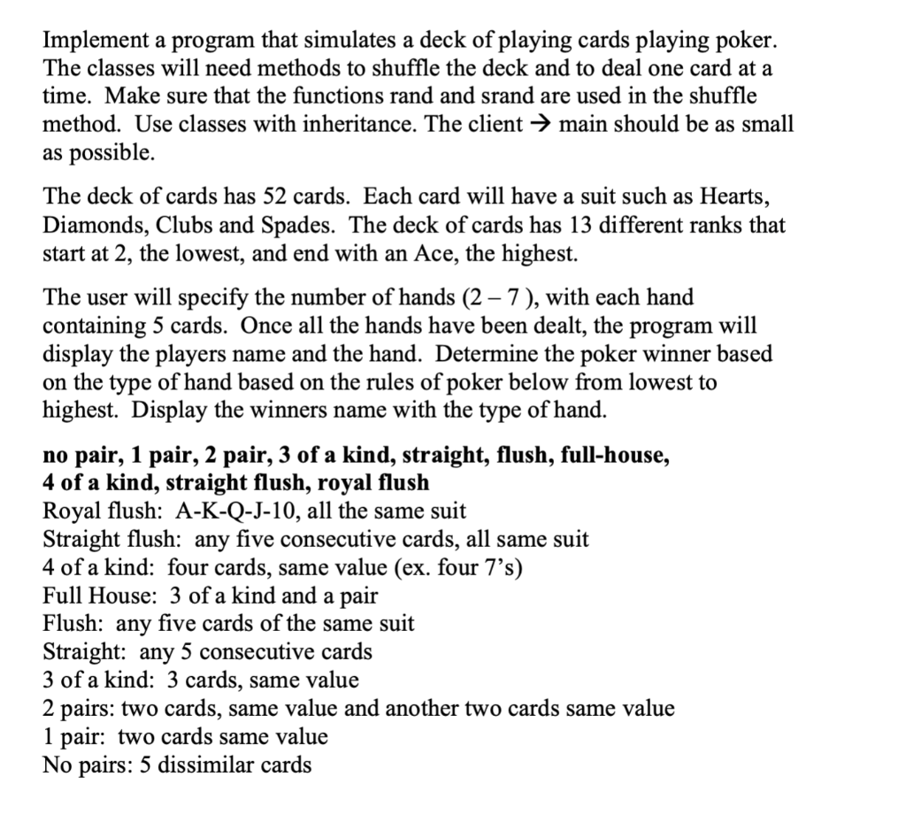 Solved Implement a program that simulates a deck of playing | Chegg.com