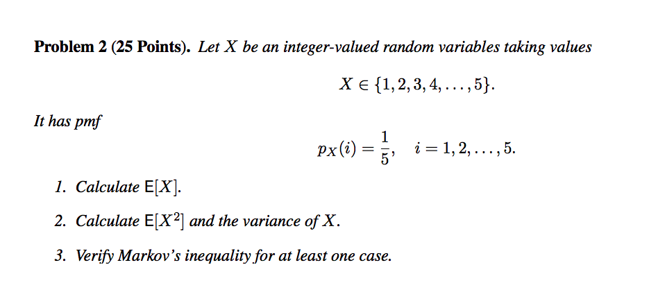 Solved Problem 2 (25 Points). Let X be an integer-valued | Chegg.com