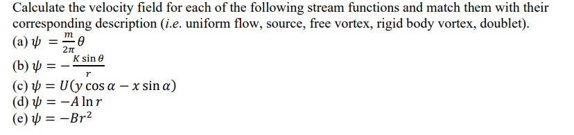 Solved Calculate the velocity field for each of the | Chegg.com
