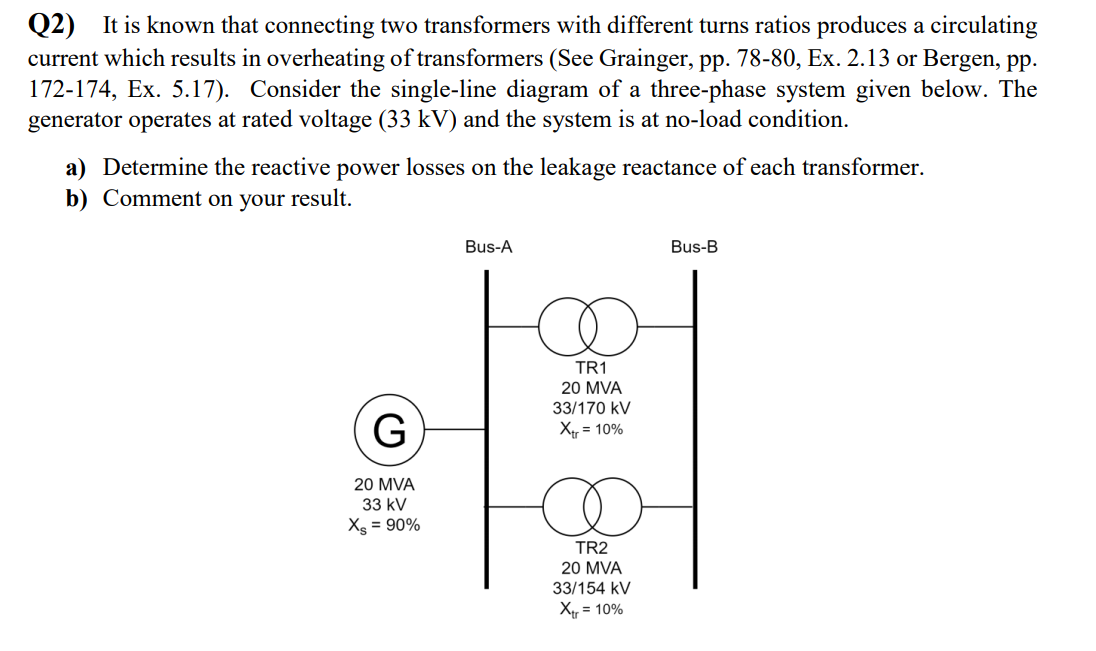 Q2) It is known that connecting two transformers with | Chegg.com