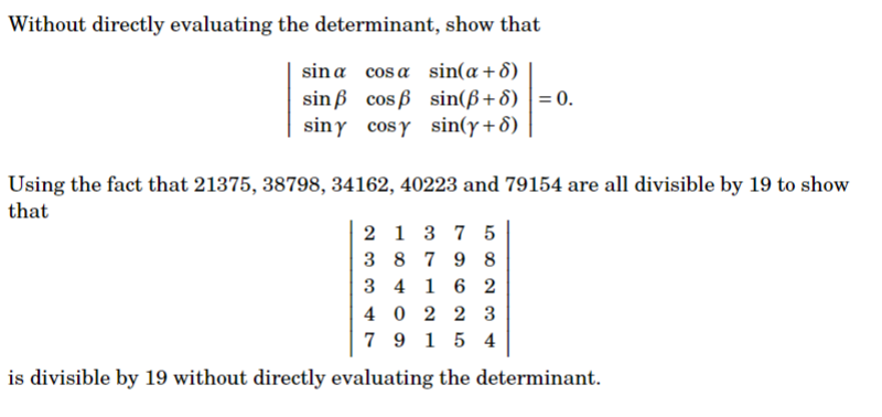 Solved Without directly evaluating the determinant, show | Chegg.com