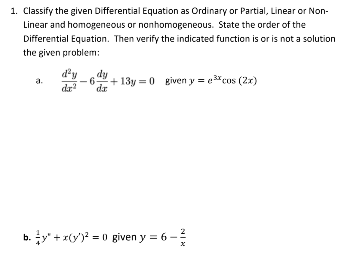 Solved 1. Classify the given Differential Equation as | Chegg.com