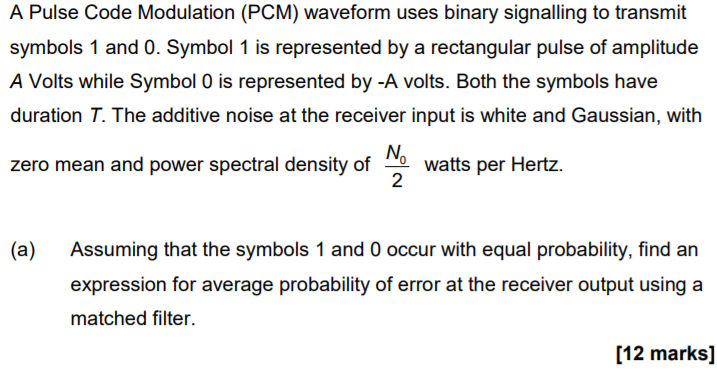 Solved A Pulse Code Modulation (PCM) waveform uses binary | Chegg.com