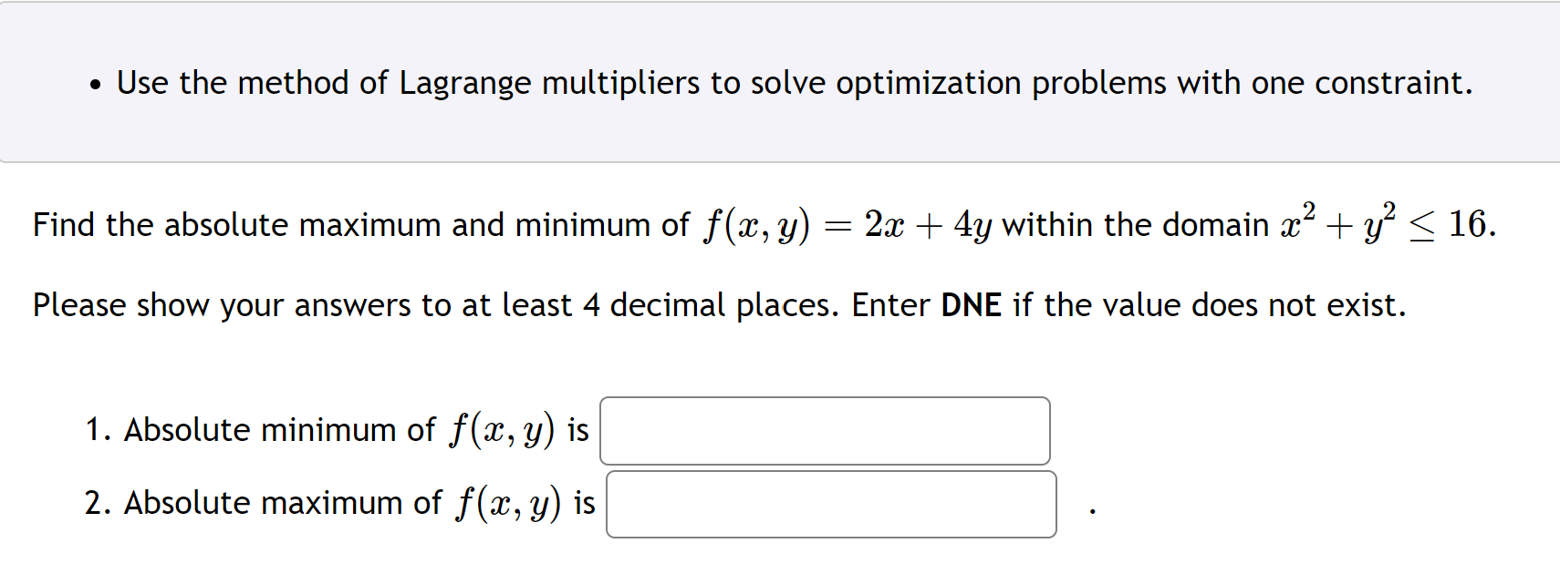 Solved - Use the method of Lagrange multipliers to solve | Chegg.com