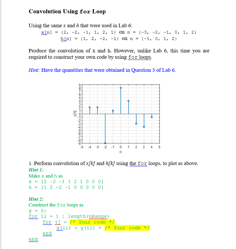 Solved Convolution Using for Loop Using the same x and h | Chegg.com
