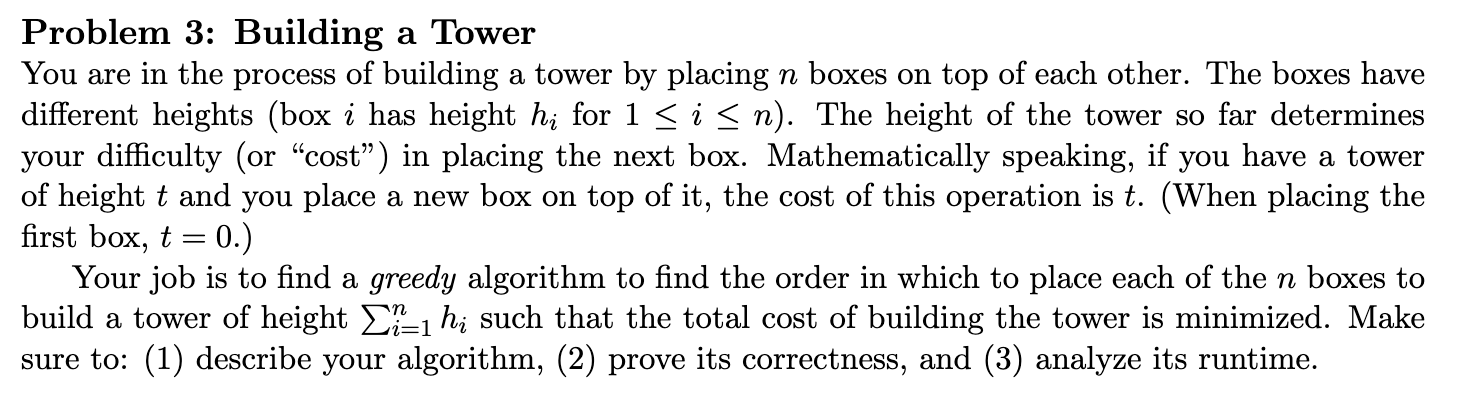 Solved Problem 3: Building a Tower You are in the process of | Chegg.com